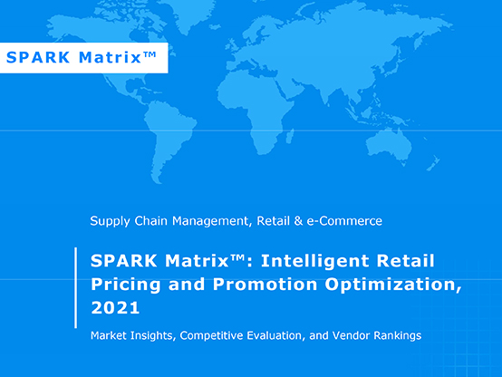 SPARK Matrix™: Intelligent Retail Pricing and Promotion Optimization, 2021